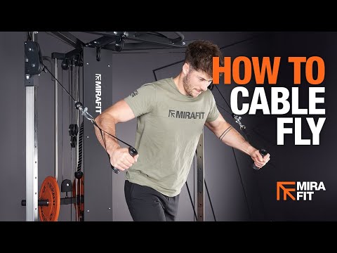 How To Do Cable Flyes | Mirafit