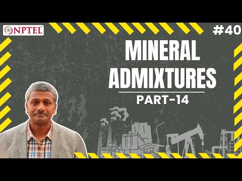 #40 Mineral Admixtures | GGBS | Part 2 | Properties | Admixtures & Special Concretes