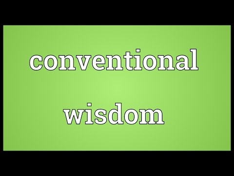 Conventional wisdom Meaning
