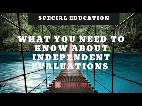 Independent Educational Evaluations In Special Education: Must-Knows in 2020