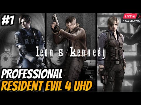 LEON S KENNEDY MODE PROFESSIONAL I RESIDENT EVIL 4 UHD #1