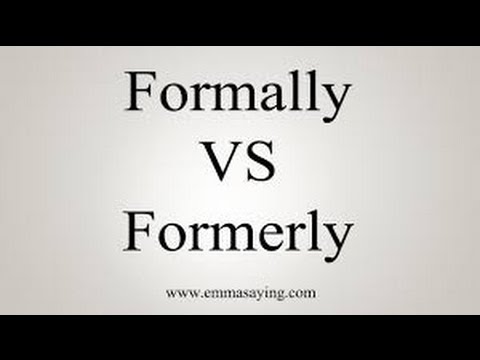 Formally vs Formerly