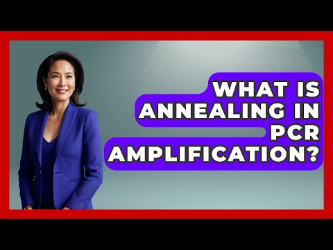 What Is Annealing In PCR Amplification? - Law Enforcement Insider