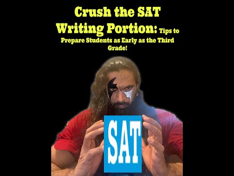3 Practical Tips for Writing that Will Help you CRUSH the SAT!! Introductory Paragraph