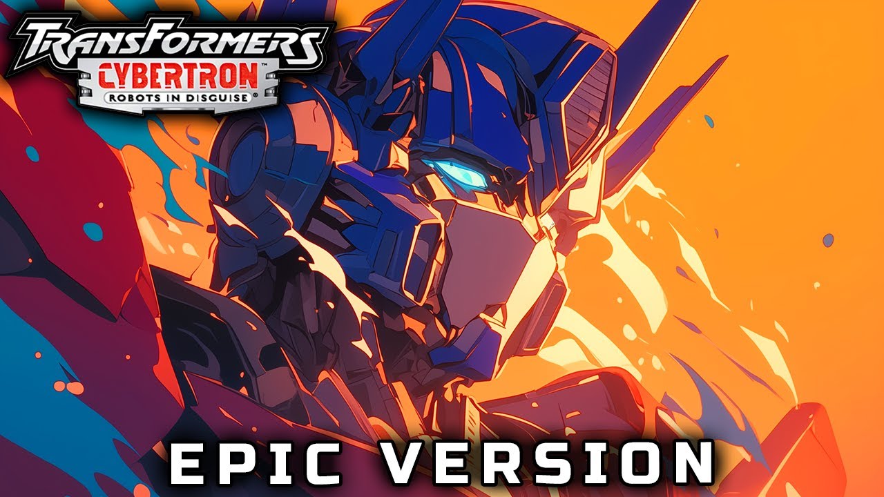 Transformers: Cybertron Theme (EPIC VERSION)