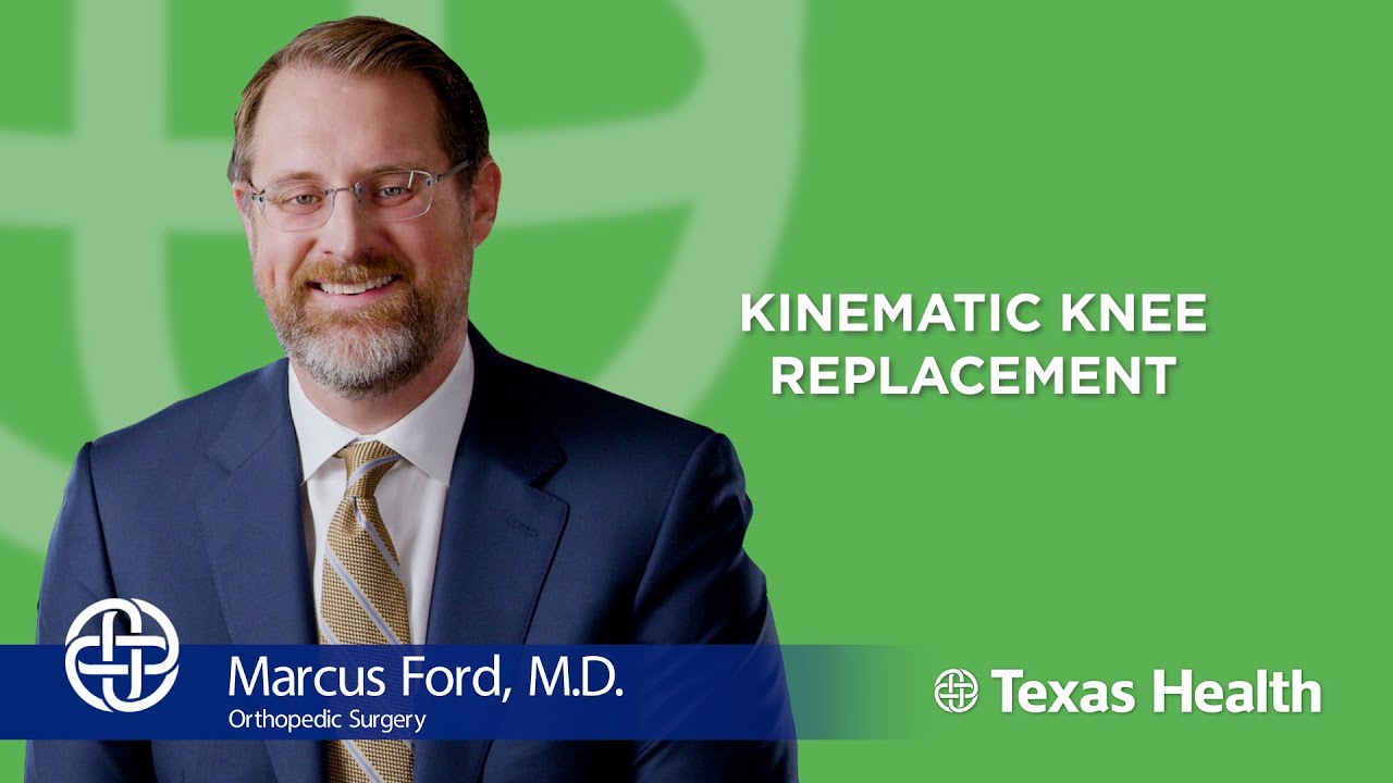 Medical Minute: Kinematic Knee Replacement with Marcus Ford, M.D.