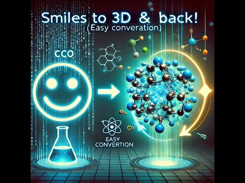 SMILES Strings to 3D Structures | 3D structures to Smiles strings | smiles in chem3d