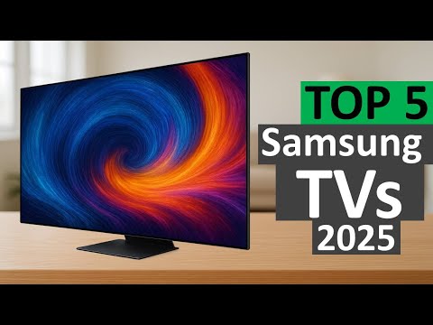 Top 5 Best Samsung TVs in 2025 | Ultimate 4K & 8K Smart TVs for Your Home!