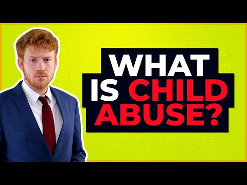 What is Child Abuse?