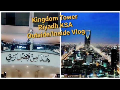 My visit to the iconic Kingdom Tower,Riyadh,KSA