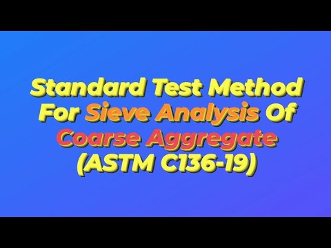 Sieve Analysis of Coarse Aggregate (ASTM C136-19)