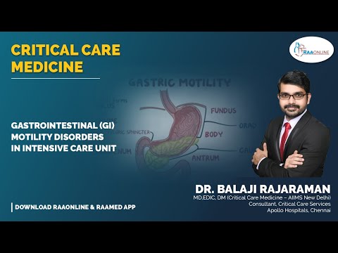 Critical Care Medicine | Gastrointestinal (Gl) motility disorders in Intensive Care Unit | Raaonline