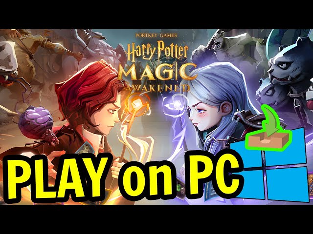 How to play Harry Potter: Magic Awakened on PC