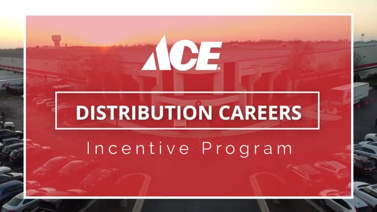 Ace Distribution Careers – Incentive Program