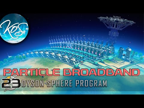 Steam Community :: Video :: Dyson Sphere Program - PARTICLE BROADBAND ...