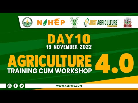 AGRICULTURE 4.0 | DAY-10 | 15 DAYS TRAINING PROGRAM | JUST AGRICULTURE |