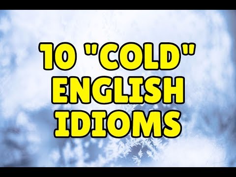 10 "Cold" English Idioms