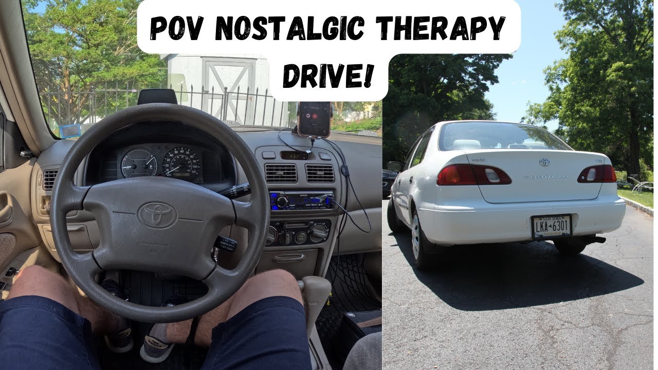 POV: Nostalgic Therapy Drive