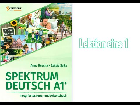 درس اول زبان آلمانی از  کتاب Spektrum Deutsch A1-1