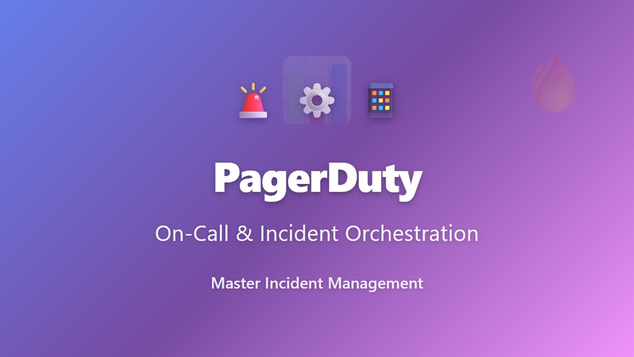 PagerDuty Guide: On-Call & Incident Management Best Practices