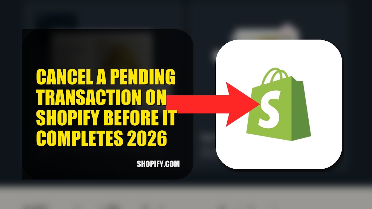 How To Cancel A Pending Transaction On Shopify Before It Completes 2026 (STEP BY STEP)