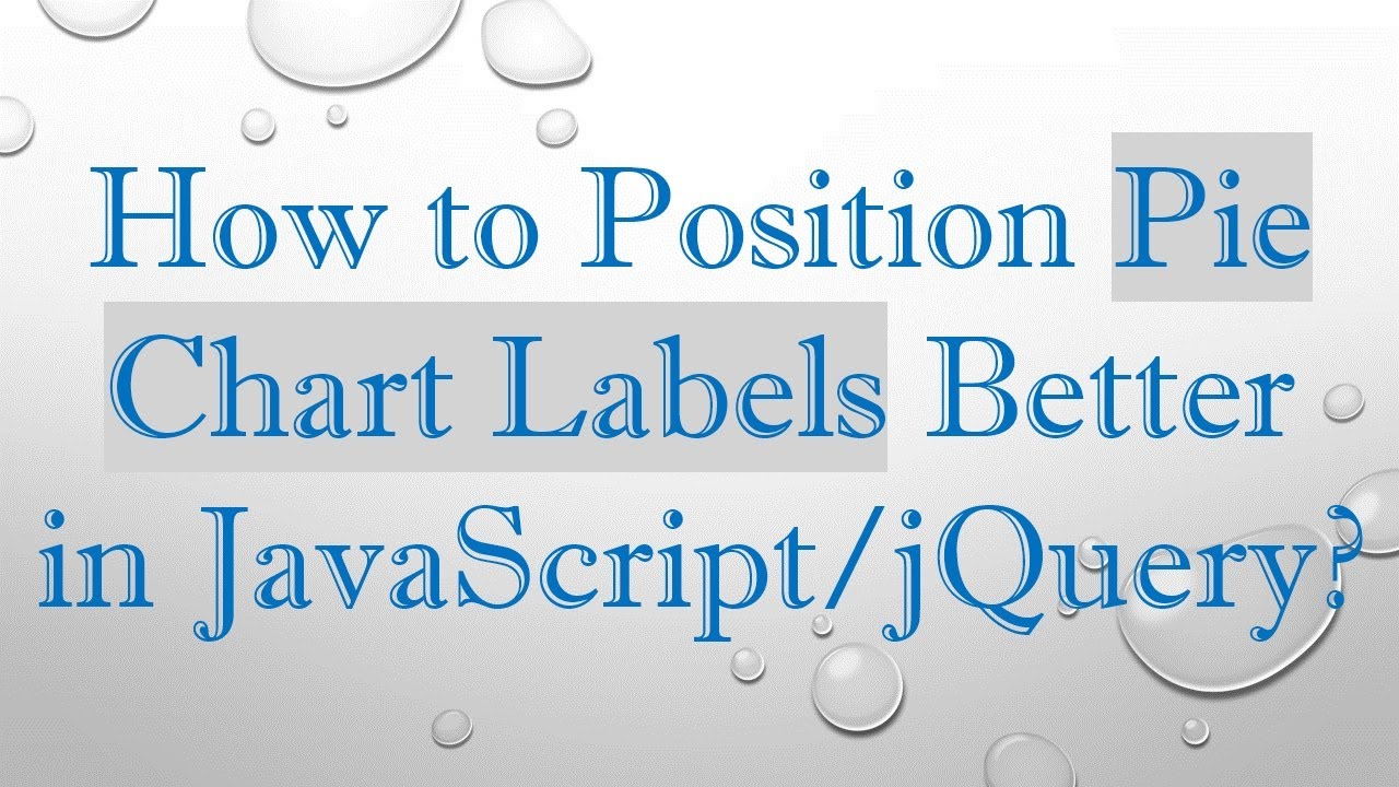 How to Position Pie Chart Labels Better in JavaScript/jQuery?