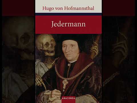 "Jedermann. Das Spiel vom Sterben des reichen Mannes" By Hugo von Hofmannsthal