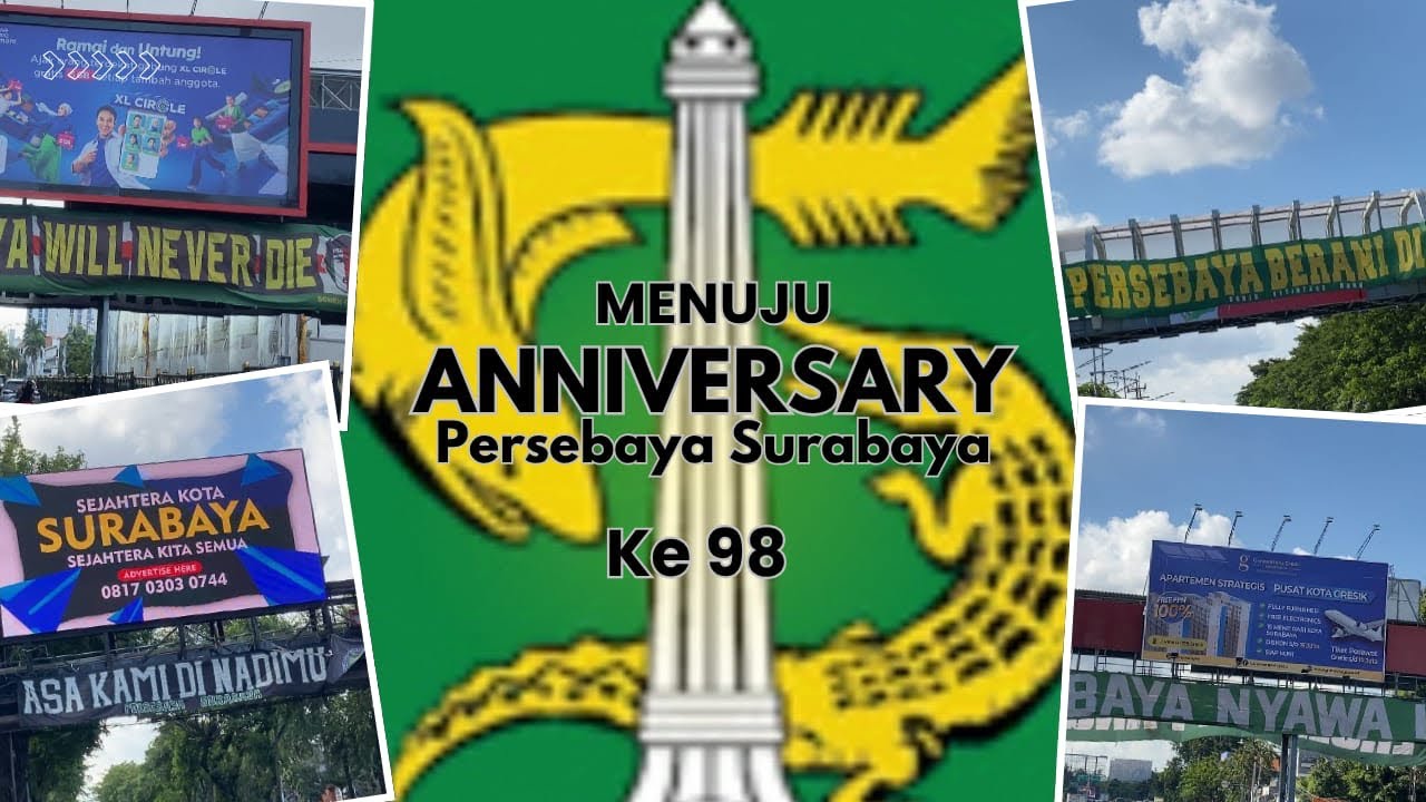 Menyambut Anniversary Persebaya 98 Tahun Spanduk-Spanduk Bonek di sudut kota | Ojok Lali Adat’e Rekk