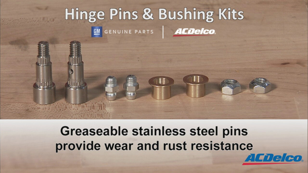 Hinge Pins & Bushing Kits | ACDelco