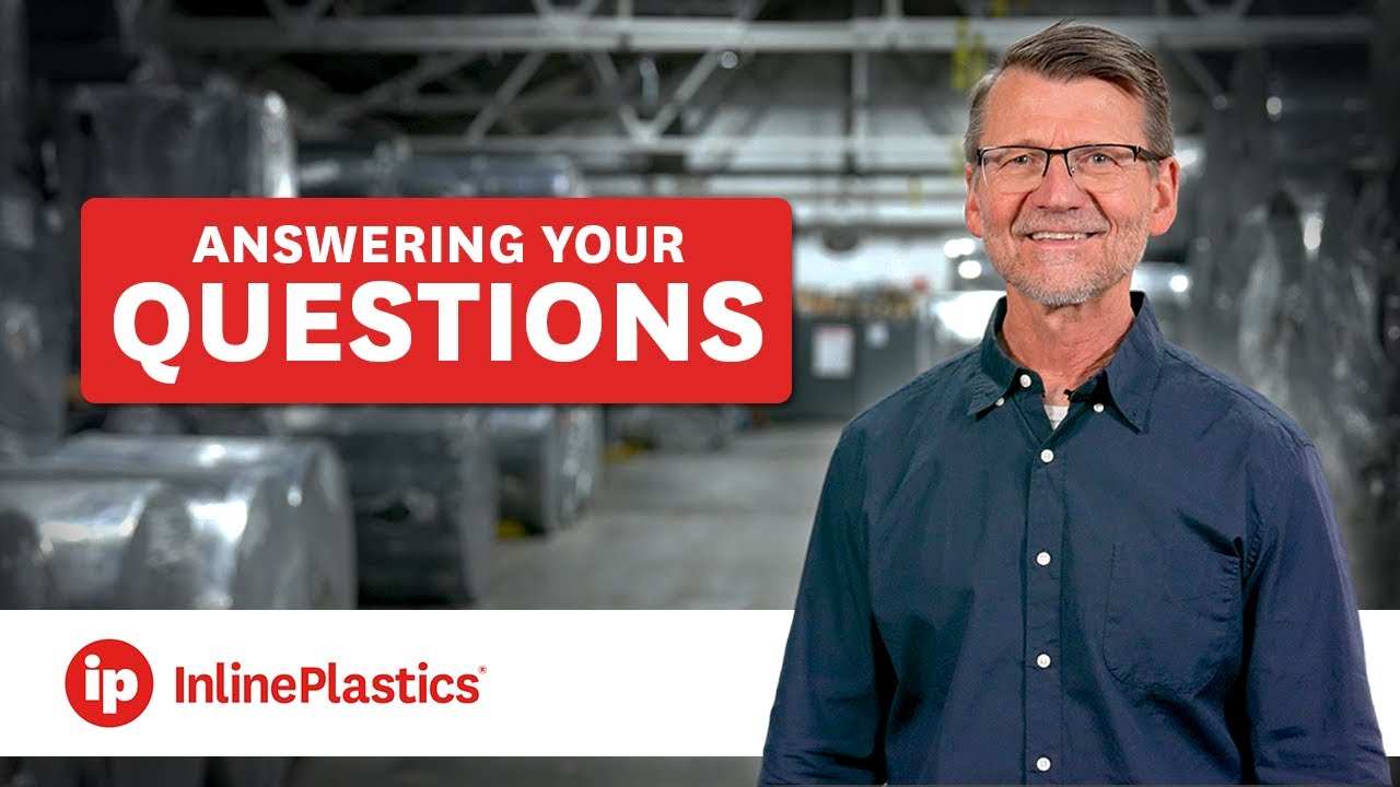 The Most Commonly Asked Questions by Inline Plastics' Customers