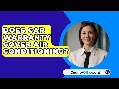 Does Car Warranty Cover Air Conditioning? - CountyOffice.org