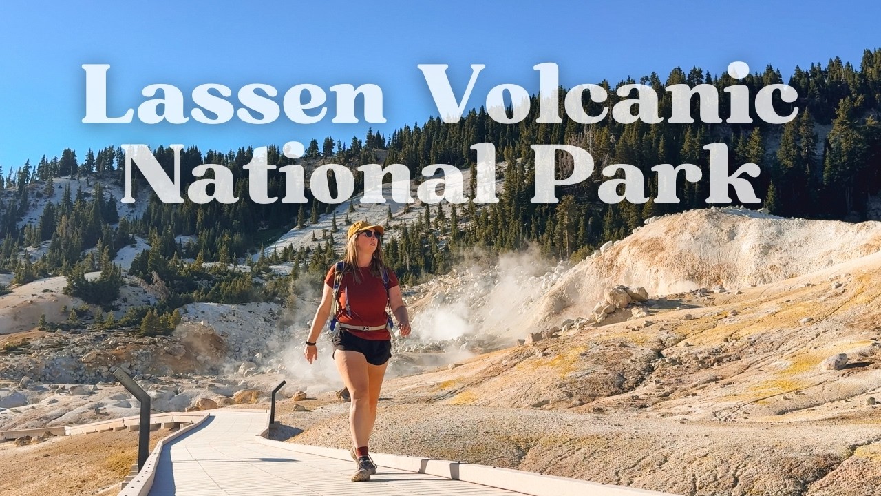 Exploring Lassen Volcanic: Is This The Most Underrated National Park? | Pacific Crest Road Trip 6