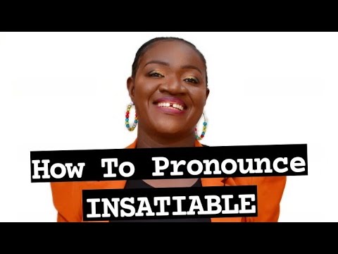 How to (Correctly) Pronounce Insatiable| English Pronunciation #learnenglish #britishenglish