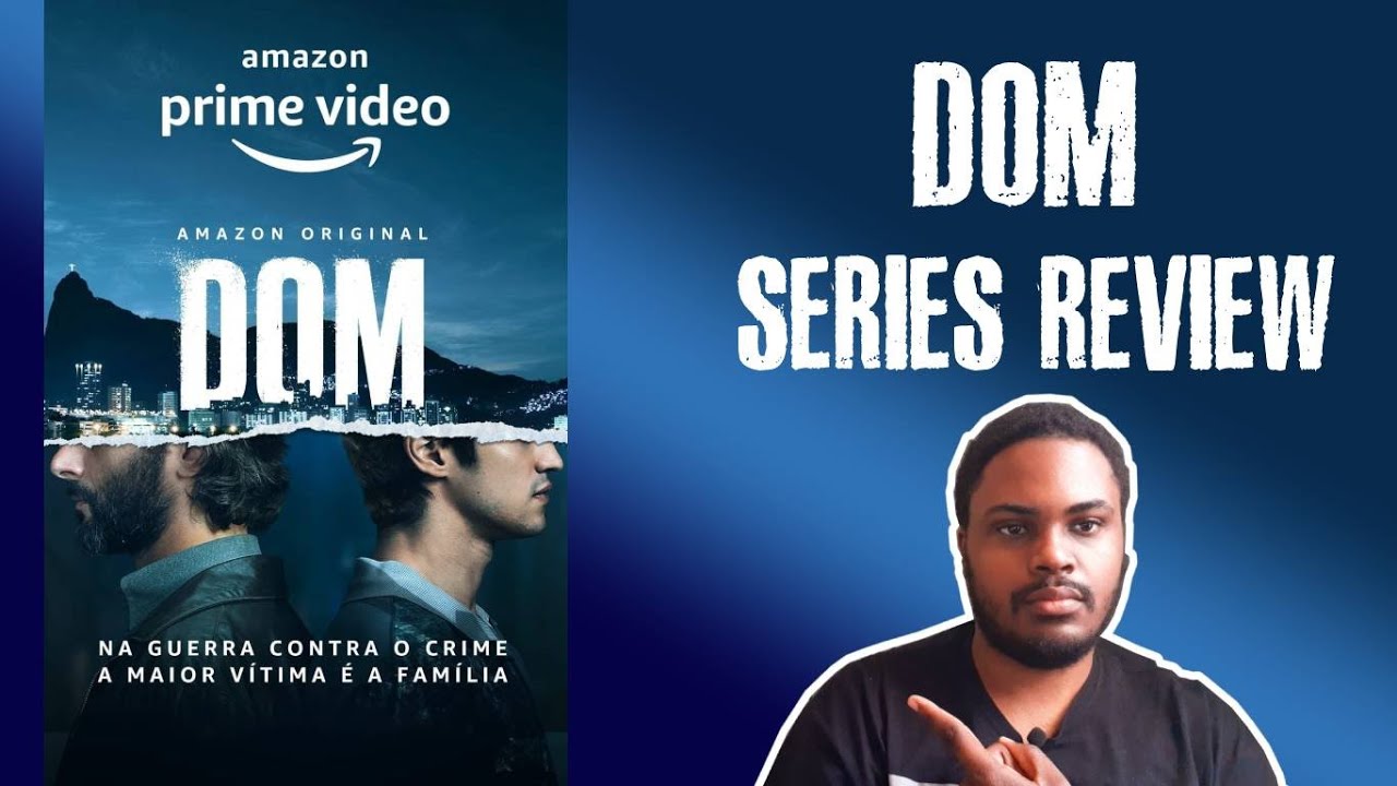 Dom (2021) - Amazon Original Series Review