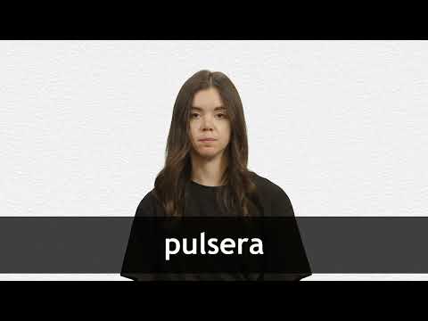 Traducción en inglés de “PULSERA” | Collins Diccionario español-inglés