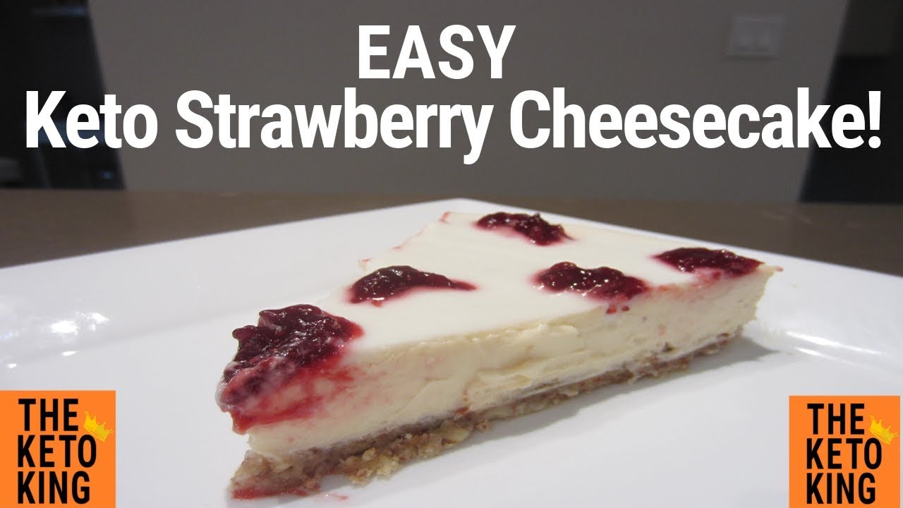 Baked Low Carb Strawberry Cheesecake | Easy Baked Keto Cheesecake | Easy Baked Low Carb Cheesecake