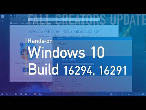 Windows 10 build 16299 and earliers: Hands-on with new features and changes