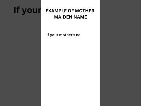 Example Of Mother Maiden Name #viral mother's maiden name sample #maidenname #shorts