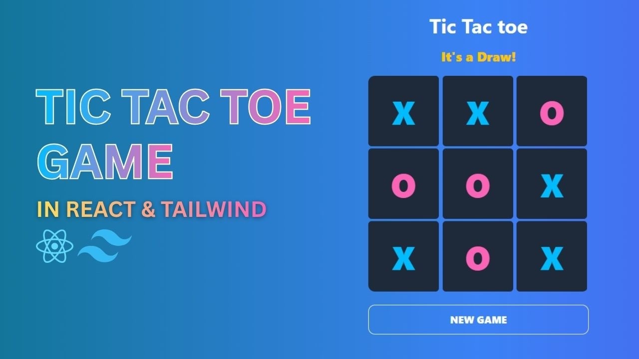 How To Create Tic-Tac-Toe Game with React & Tailwind Tutorial