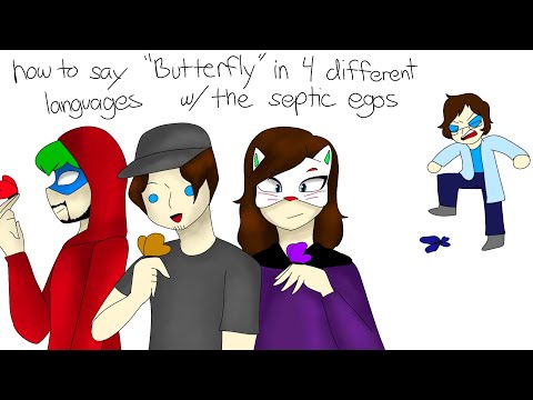 How to say butterfly in 4 different languages? (Jacksepticeye egos)