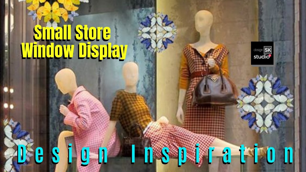 Small Store Window Display - Design Tips