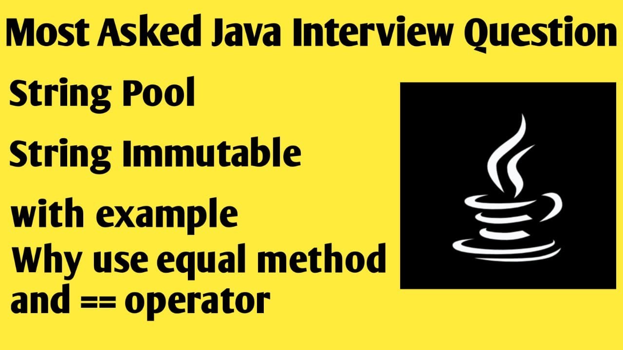 Most Asked Java Interview Question string pool | String Immutable | equals and == operator