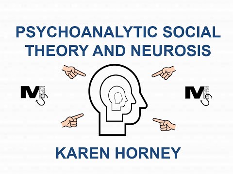 Karen Horney's Psychoanalytic Social Theory and Neurosis - Simplest Explanation Ever