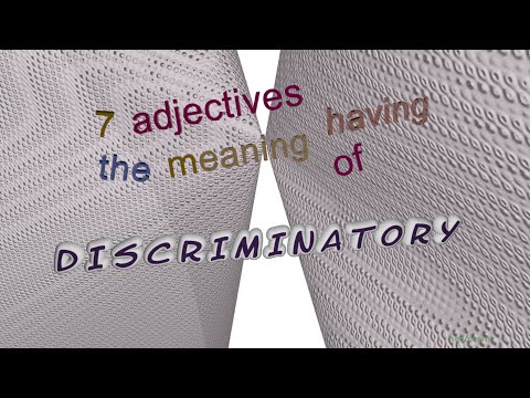 discriminatory - 7 adjectives which are synonym to discriminatory (sentence examples)