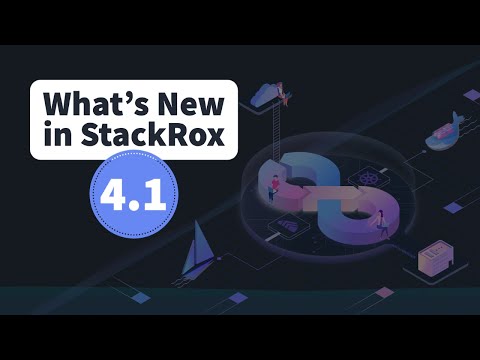 What's New in Red Hat Advanced Cluster Security (StackRox) 4.1?
