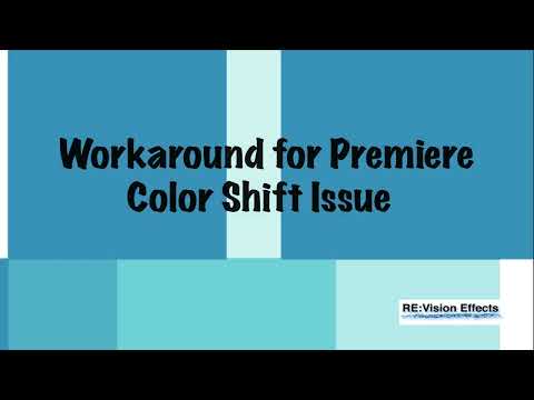Workaround Premiere Pro ColorShift Issue