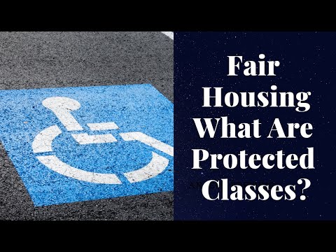 Fair Housing - What Are The Protected Classes?