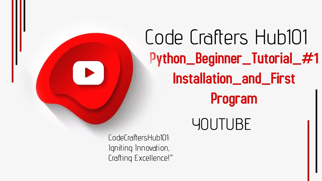 Python Beginner Tutorial #1   Installation and First Program