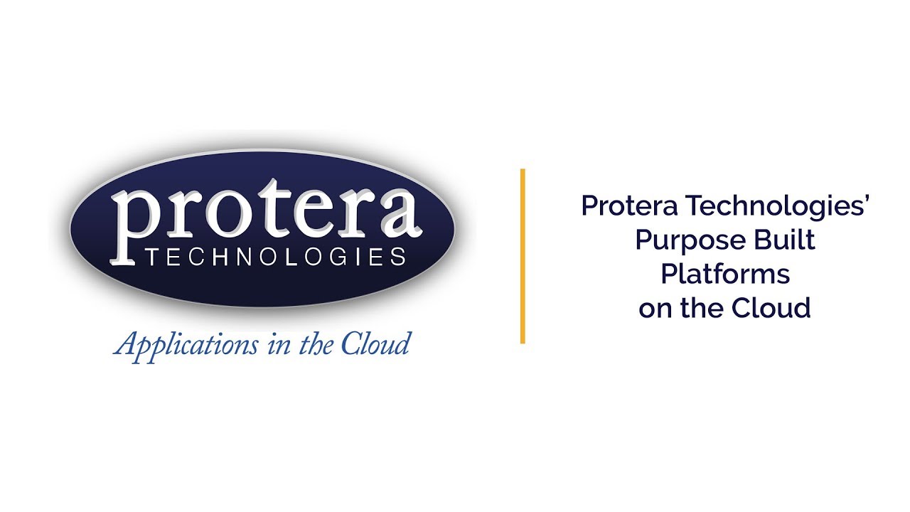 Protera Technologies' Purpose Built Platforms on the Cloud