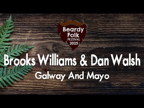 Brooks Williams & Dan Walsh : Galway And Mayo (Live At Beardy Folk Festival)